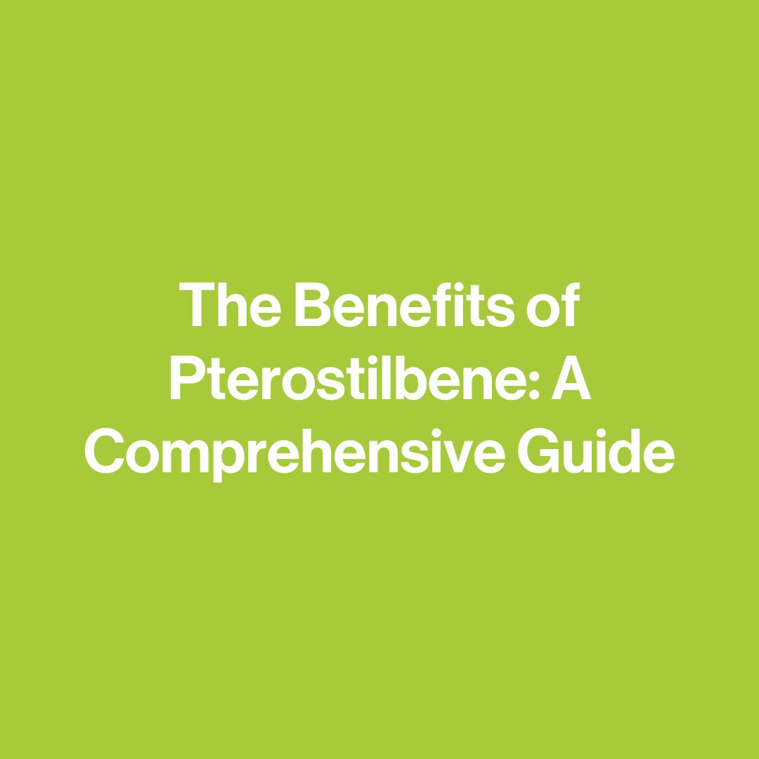 The Benefits of Pterostilbene: A Comprehensive Guide – happy being The Benefits of Pterostilbene: A Comprehensive Guide – happy being